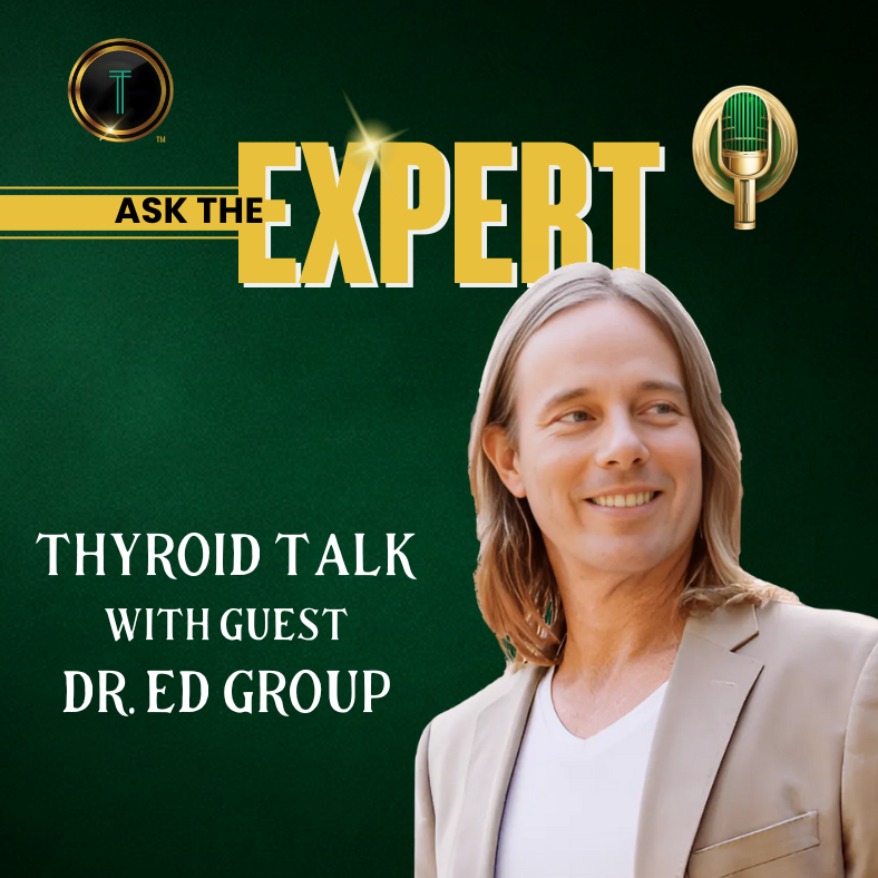 Ask The Expert - Empower Your Health with Dr. Ed Group – DrT
